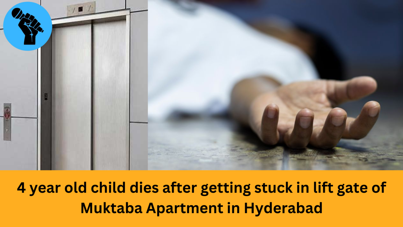 4 year old child dies after getting stuck in lift gate of Muktaba ...